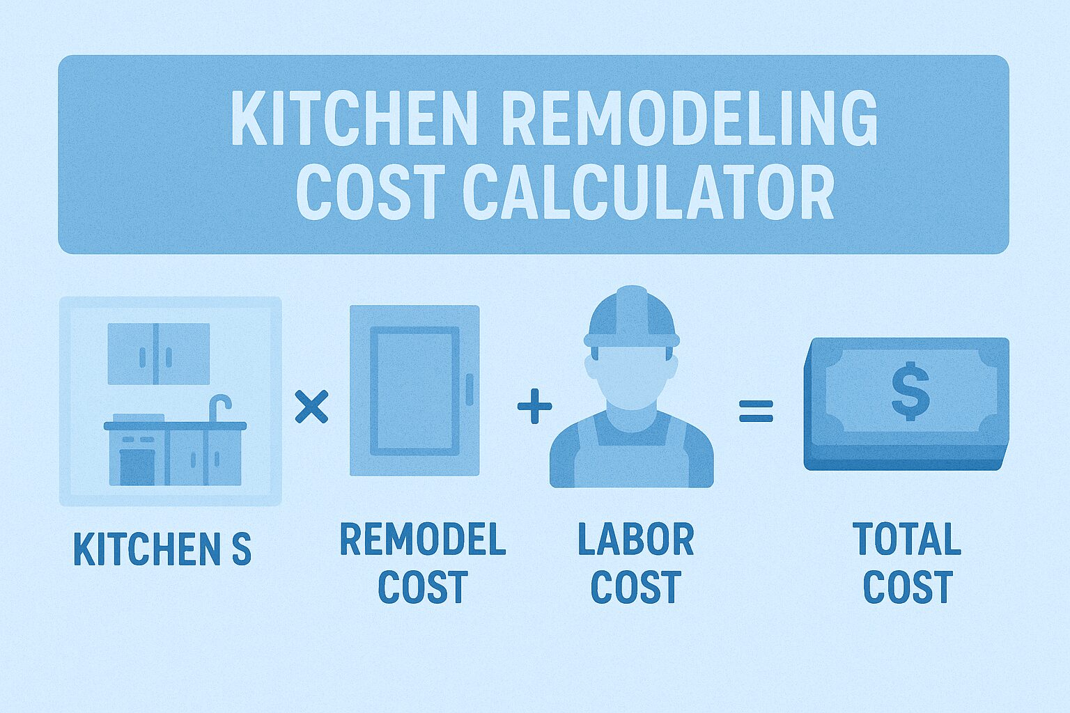 Free Kitchen Remodeling Cost Calculator Online-Construction Calculators